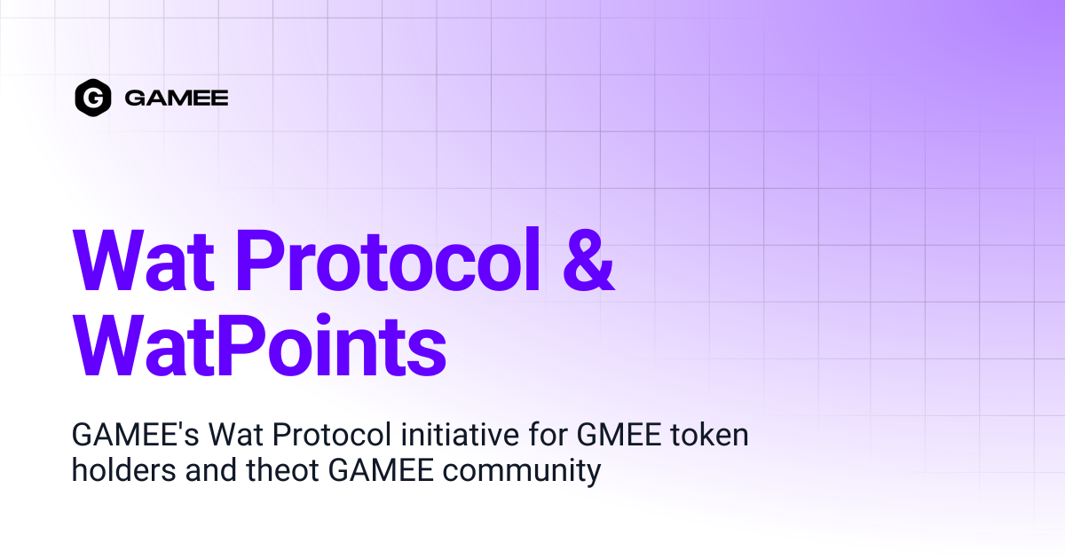 Wat Protocol & WatPoints | GAMEE Wiki